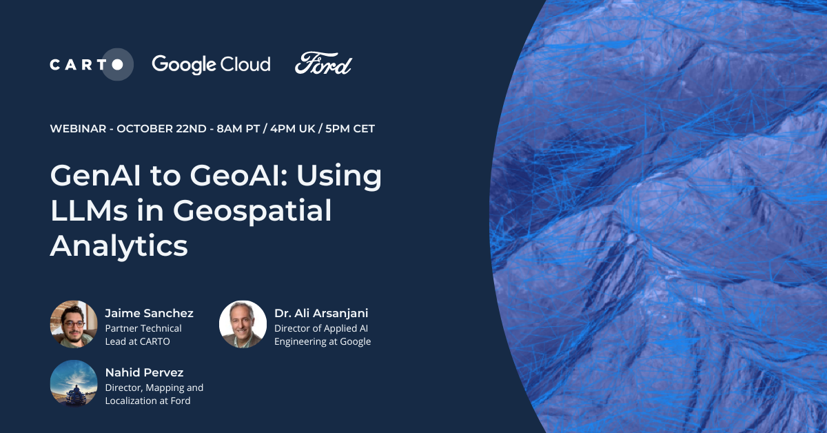Webinar | GenAI to GeoAI: Using LLMs in Geospatial Analytics